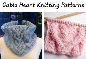 Heart Cable Knitting Patterns - Knitting Free